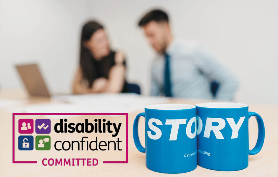 Story becomes Disability Confident Committed - Story Contracting
